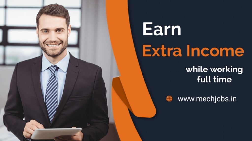 Earn extra income while working full time (YouTube Special) | MechJobs.in